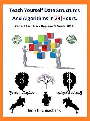 Teach Yourself Data Structures and Algorithms in 24 Hours: Perfect Fast ...