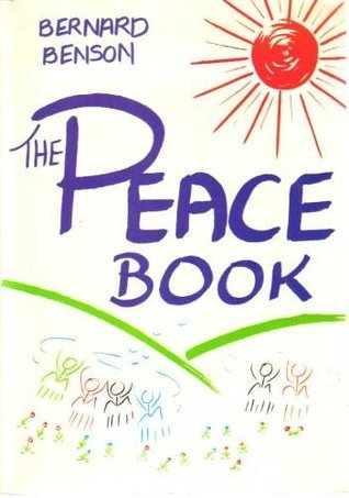 The Peace Book by Bernard Benson | Goodreads