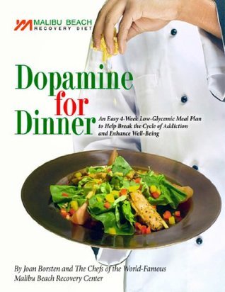 Dopamine For Dinner by Joan Borsten | Goodreads
