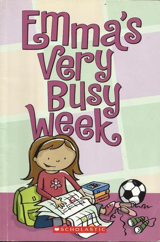 Emma's Very Busy Week by Heather Dakota | Goodreads