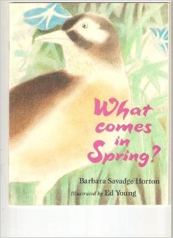 What Comes in Spring? by Barbara S. Horton | Goodreads