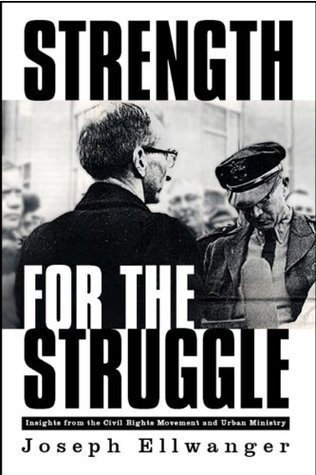 Strength for the Struggle: Insights from the Civil Rights Movement and ...
