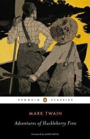 Adventures of Huckleberry Finn by Mark Twain | Goodreads