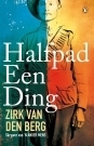 Halfpad een ding by Zirk van den Berg | Goodreads