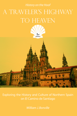 A Traveler's Highway to Heaven: Exploring the History & Culture of ...