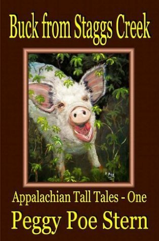 Buck from Staggs Creek: Appalachian Tall Tales - One, Light Dialect ...