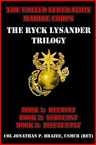 The United Federation Marine Corps: The Ryck Lysander Trilogy by ...