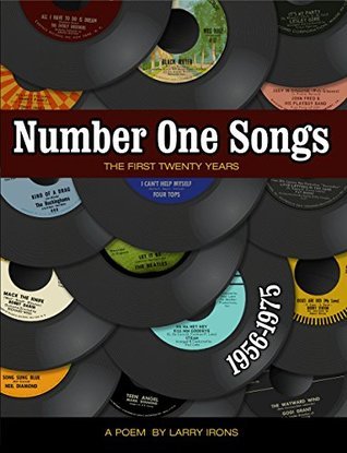 Number One Songs - The First Twenty Years by Larry Irons | Goodreads
