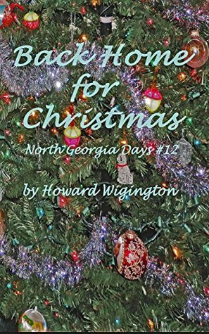 Back Home for Christmas by Howard Wigington | Goodreads