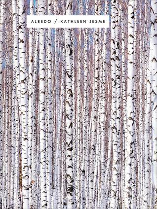 Albedo (The New, 61) by Kathleen Jesme | Goodreads