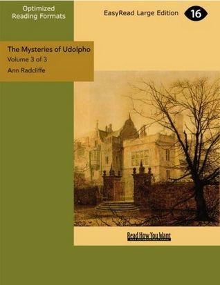 The Mysteries Of Udolpho Volume 3 of 3 by Ann Radcliffe | Goodreads
