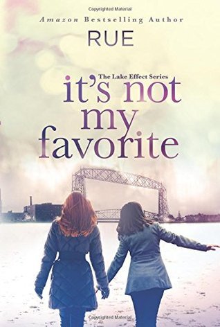 It's Not My Favorite by Rue | Goodreads