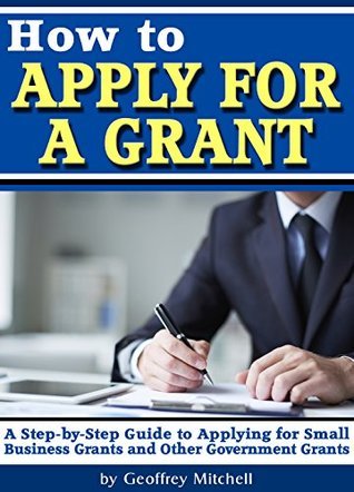 How to Write a Grant Proposal: A Step-by-Step Guide to Apply for Small ...
