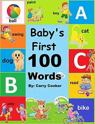 Baby's First 100 Words: First Words by Ryan Williams | Goodreads