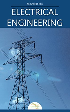 Electrical Engineering: by Knowledge flow by Knowledge Flow | Goodreads