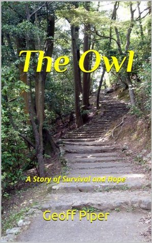 The Owl by Geoff Piper | Goodreads
