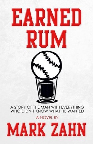 Earned Rum by Mark Zahn | Goodreads