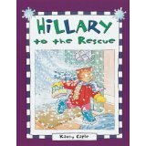 Hillary to the Rescue (Carolrhoda Picture Books) by Kathy Caple | Goodreads