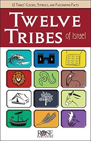 Twelve Tribes of Israel by Jessica Curiel | Goodreads