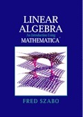 Linear Algebra with Mathematica: An Introduction Using Mathematica by ...