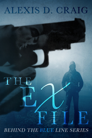 The Ex File by Alexis D. Craig | Goodreads