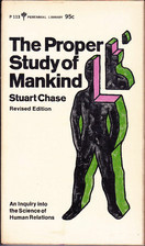 The Proper Study of Mankind by Edmund de Schweinitz Brunner | Goodreads