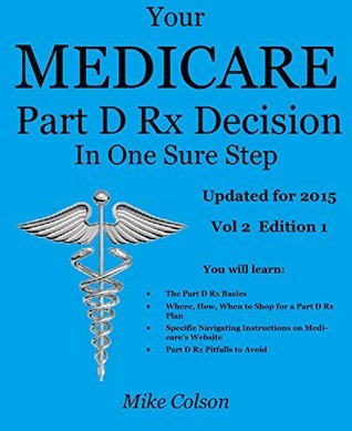 The Absolute Only Way To Shop for a Part D RX Plan In One Sure Step ...