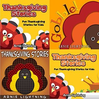 Thanksgiving Stories Collection by Arnie Lightning | Goodreads