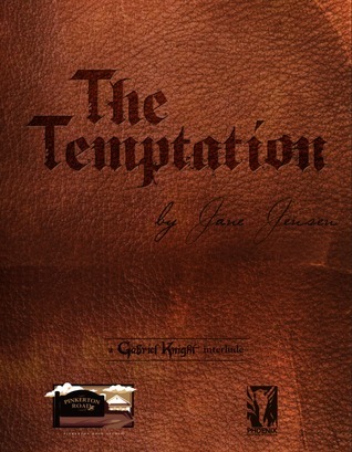 The Temptation by Jane Jensen | Goodreads