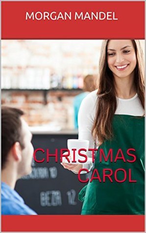 Christmas Carol (Deerview Series) by Morgan Mandel | Goodreads