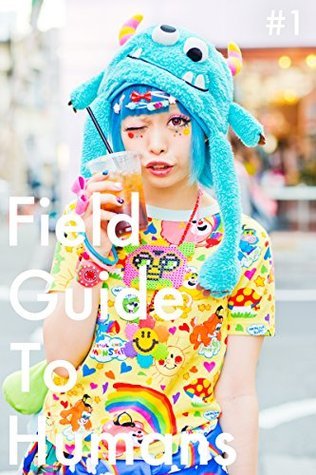 Field Guide To Humans #1 -Tokyo Street Fashion- by Field Guide To ...