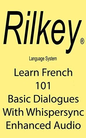 Learn French 101 Basic Dialogues With Whispersync Enhanced Audio by ...