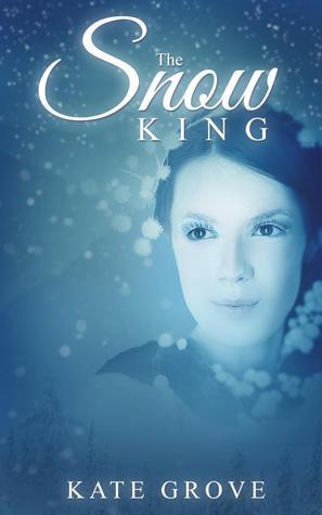 The Snow King by Kate Grove | Goodreads