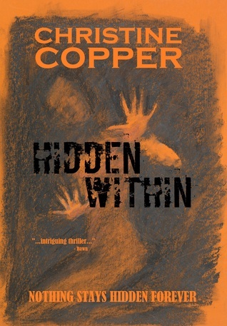Hidden Within by Christine Wilkinson | Goodreads