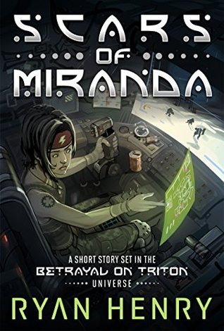 Scars of Miranda by Ryan Henry | Goodreads