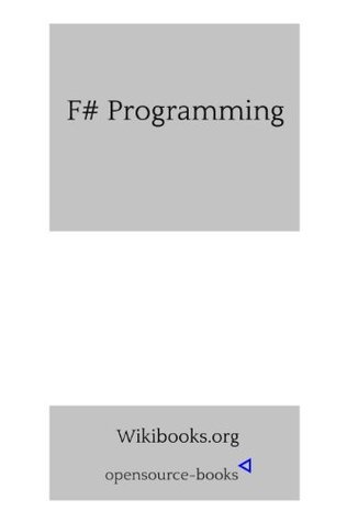 F# Programming by Wiki Books | Goodreads