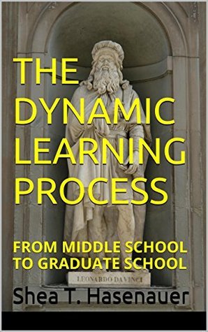 The Dynamic Learning Experience: From Middle School Through Law School ...