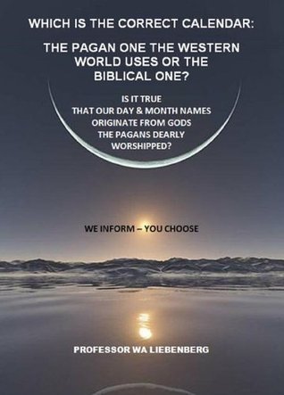 God’s Calendar: Which Is the True Calendar According to the Bible's ...