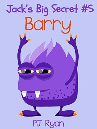Barry (Jack's Big Secret #5) by P.J. Ryan | Goodreads
