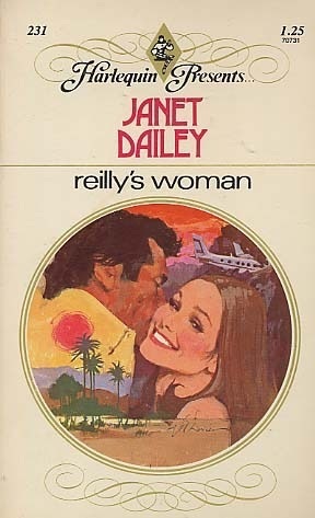 Reilly's Woman by Janet Dailey | Goodreads