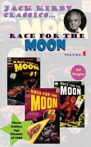 Jack Kirby Classics v2: Race for the Moon by Harvey Comics | Goodreads