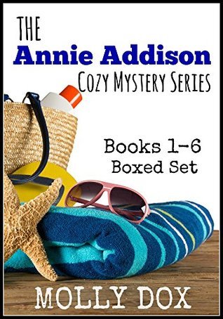 The Annie Addison Cozy Mystery Series: Books 1-6 by Molly Dox | Goodreads