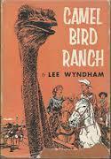 Camel Bird Ranch by Lee Wyndham | Goodreads