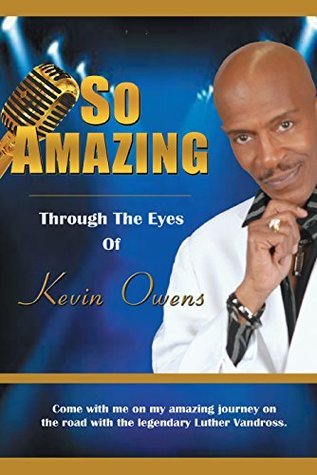 So Amazing: Through The Eyes Of Kevin Owens by Kevin Owens | Goodreads