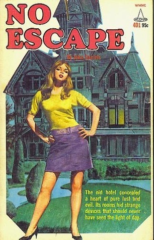 No Escape by John Daniels | Goodreads