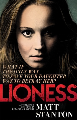 Lioness by Matt Stanton | Goodreads