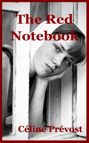 The Red Notebook by Celine Prevost | Goodreads