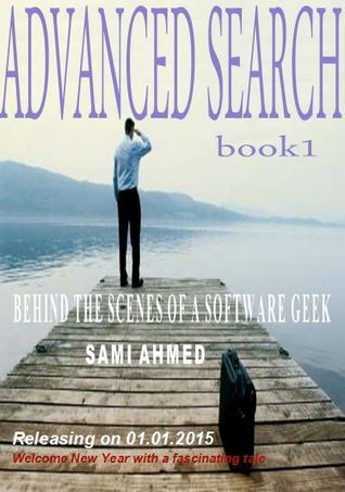 Advanced Search (book1) by Sami Ahmed | Goodreads