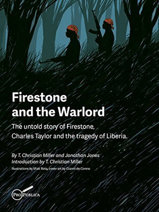 Firestone and the Warlord by T. Christian Miller | Goodreads