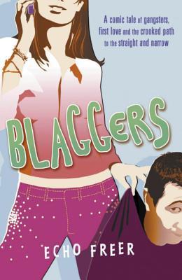 Blaggers by Echo Freer | Goodreads
